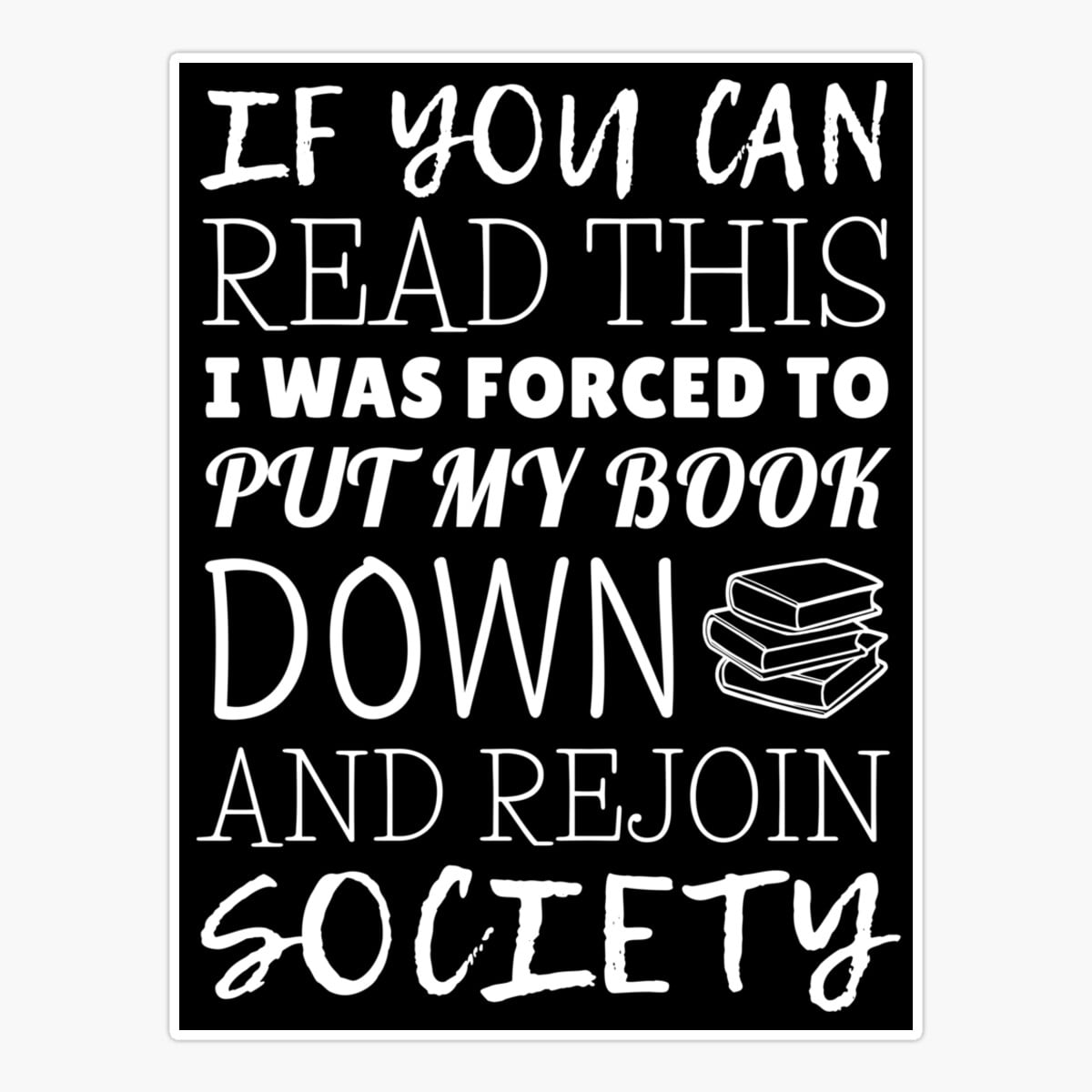 Maneki Book Lover Quote Reading Unny Quote Books Slogan Sticker, Phone ...