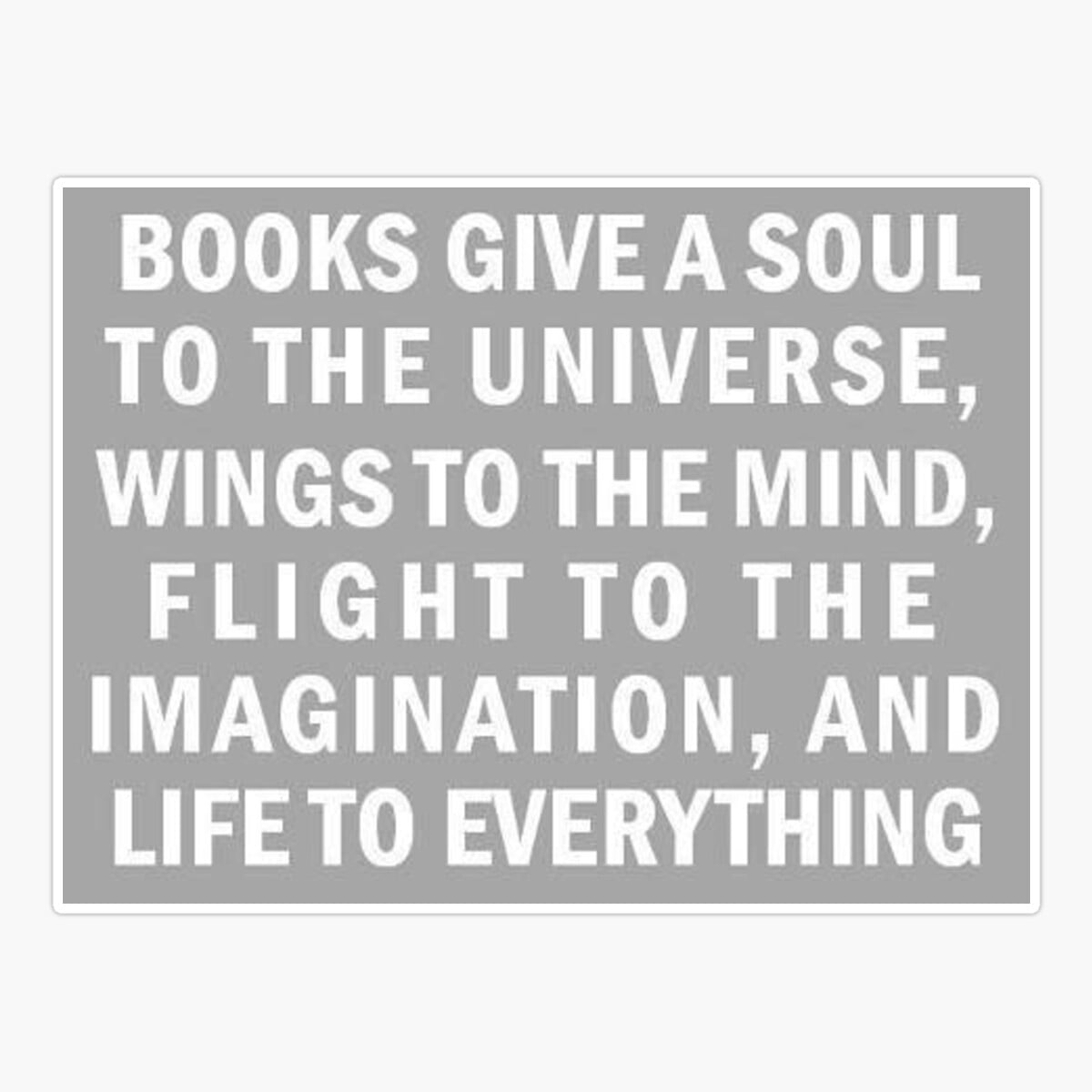 Maneki Books Give A Soul To The Universe Sticker, Phone Decal Water ...