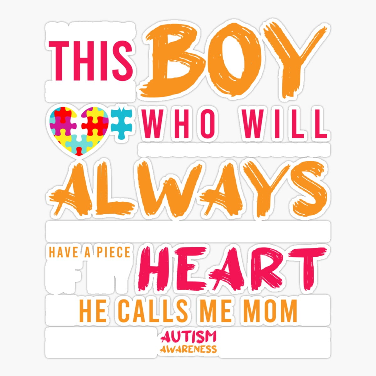 Maneki There'S This Boy Heart He Call Me Mom Autism Awareness Month ...