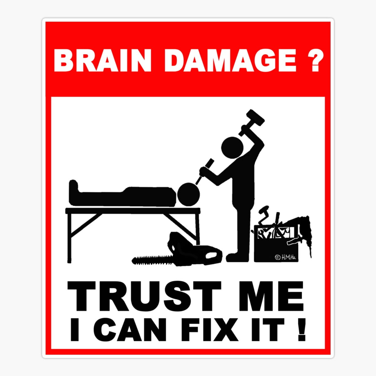 Maneki Brain Damage, Trust Me I Can Fix It! Er, Phone Decal Water ...