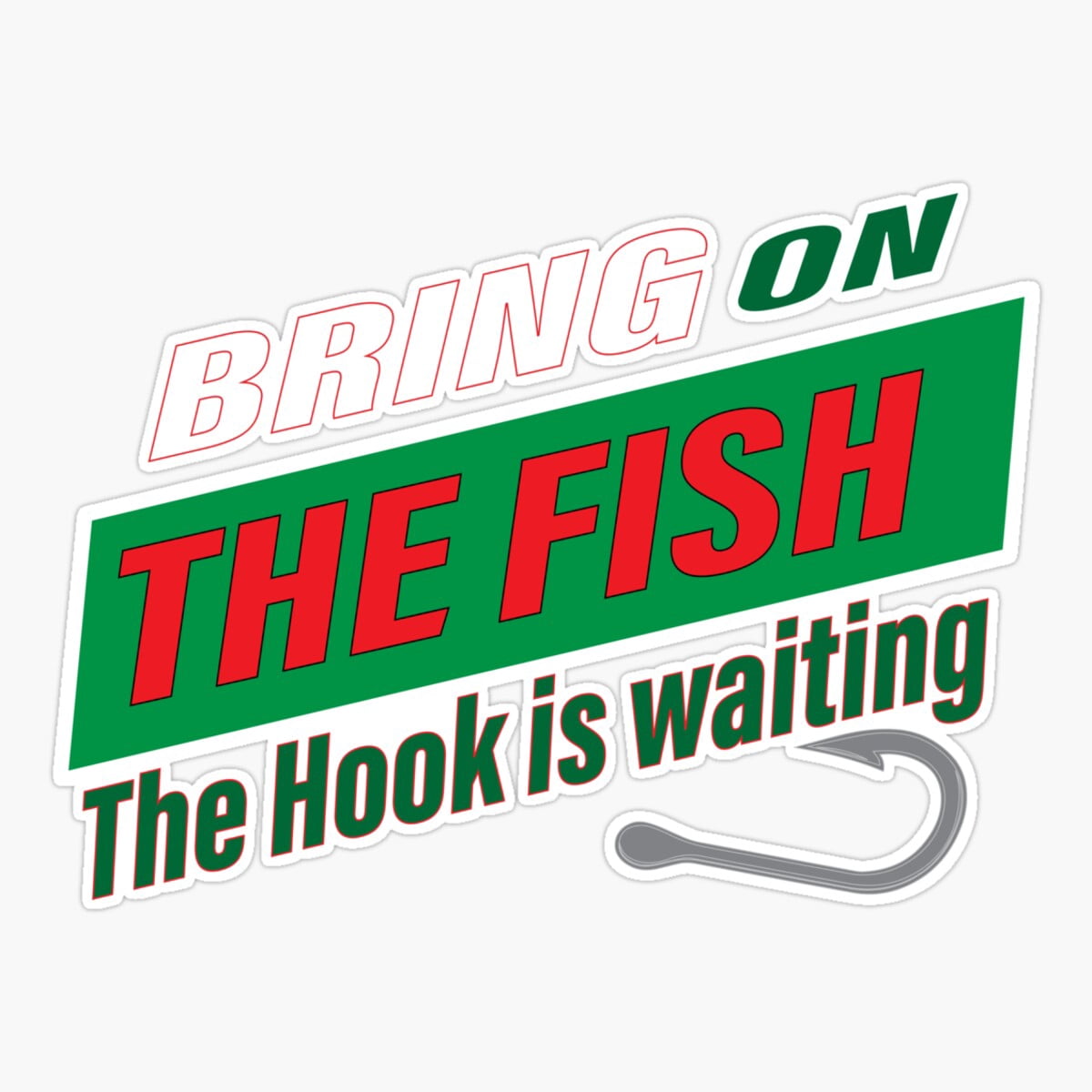 Maneki Bring On The Ish The Hook Is Waiting Er, Phone Decal Water ...