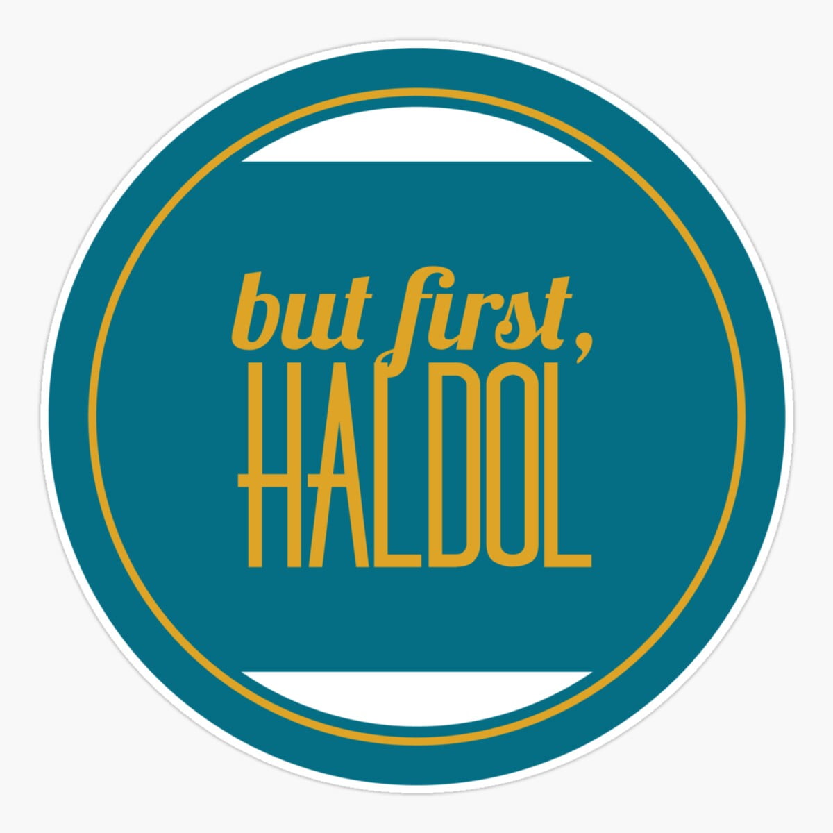 Maneki But First, Haldol Er, Phone Decal Water Bottle Stickers Car ...