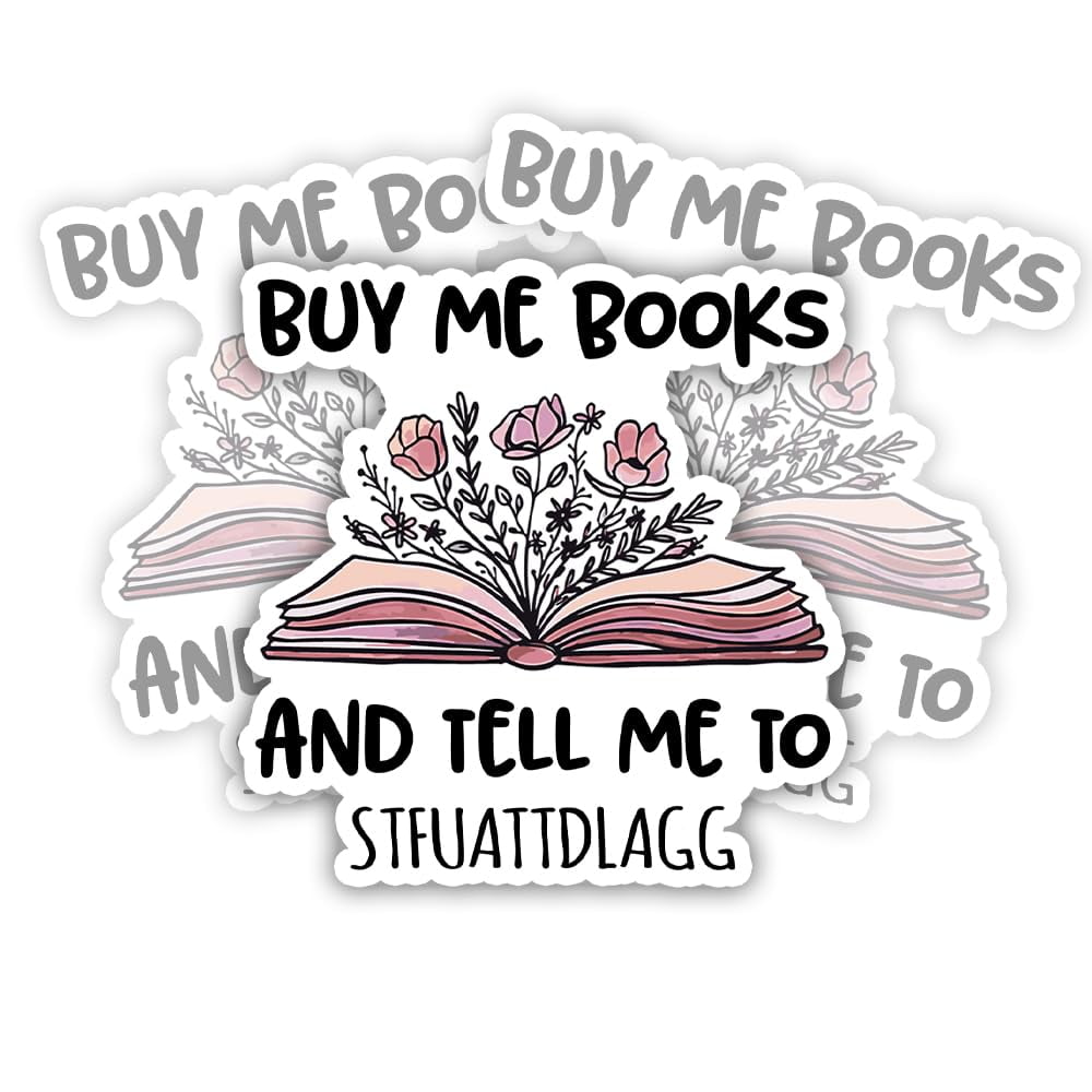 Maneki Buy Me Books and Tell Me to Stfuattdlagg Sticker Daddys Good ...