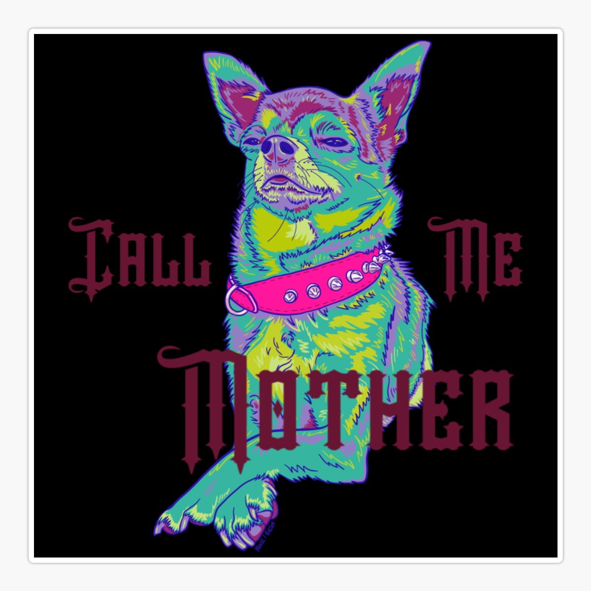 Maneki Call Me Mother (Chihuahua) Er, Phone Decal Water Bottle Stickers ...