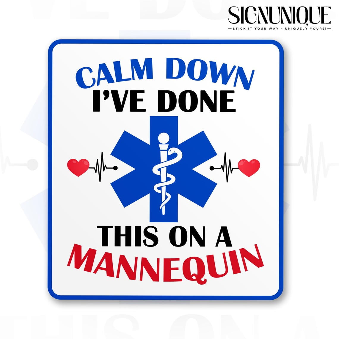 Maneki Calm Down I'Ve Done This On A Mannequin Er, Paramedic Ems Emt ...