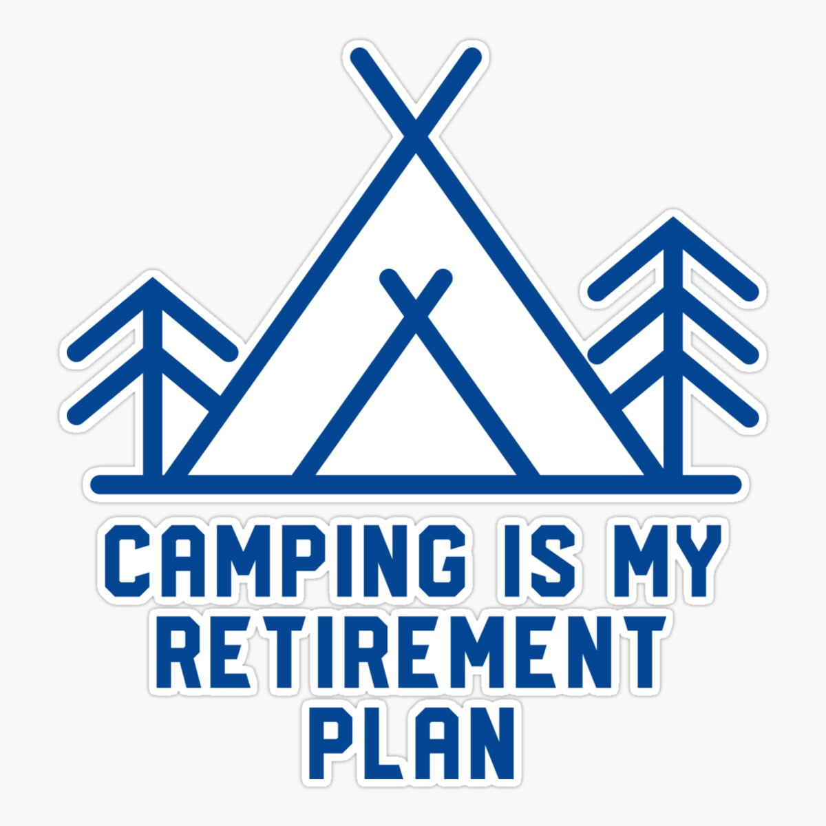 Maneki Camping Is My Retirement Plan #7 Er, Phone Decal Water Bottle ...