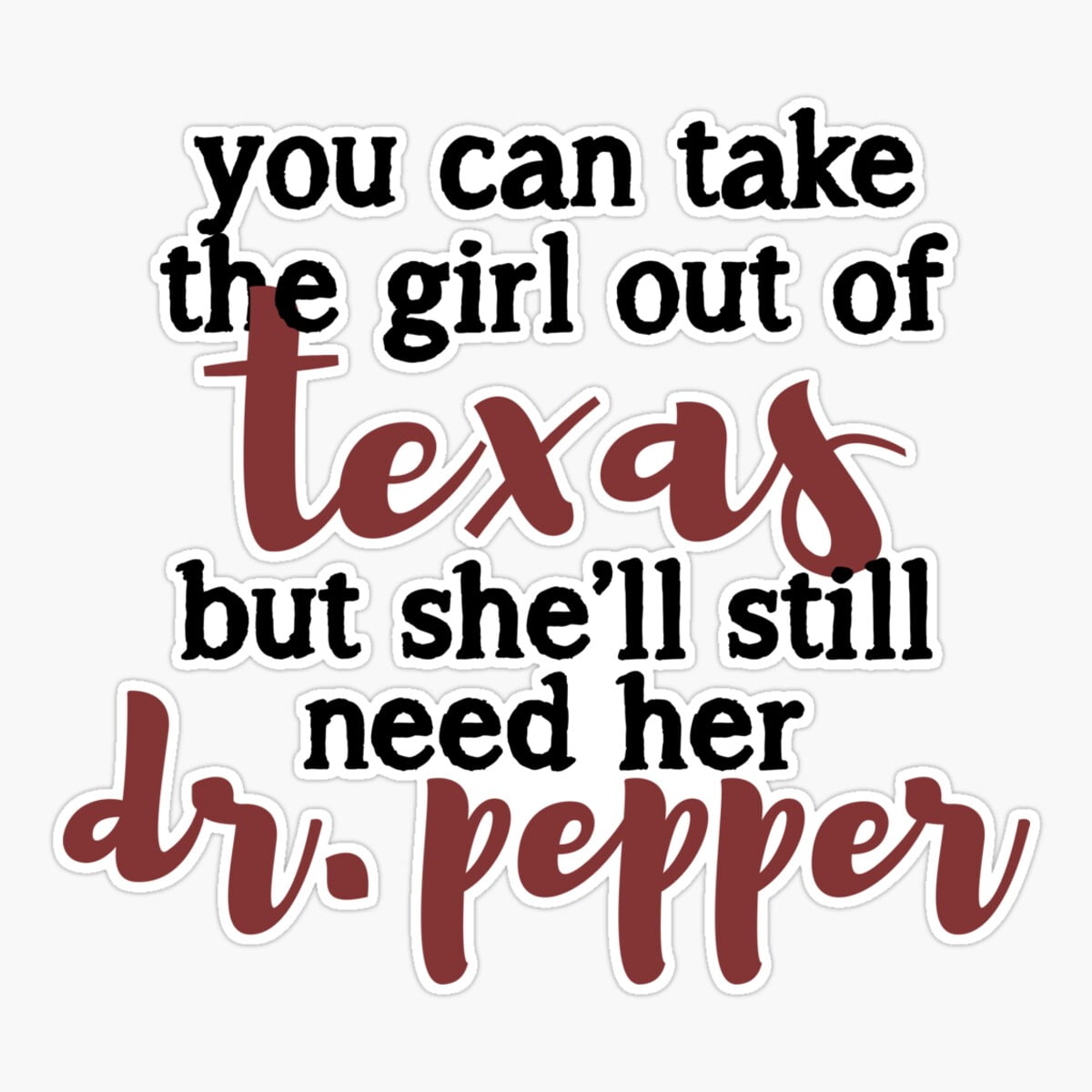 Maneki Can'T Take The Dr. Pepper (Black Letters) Er, Phone Decal Water ...