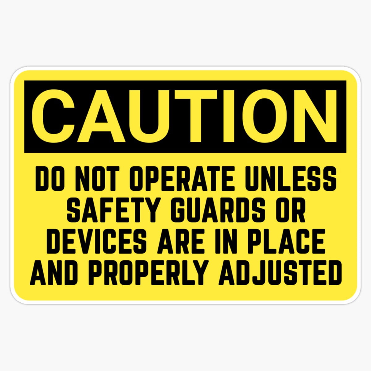 Maneki Caution Do Not Operate Unless Safety Guards Or Devices Are In ...