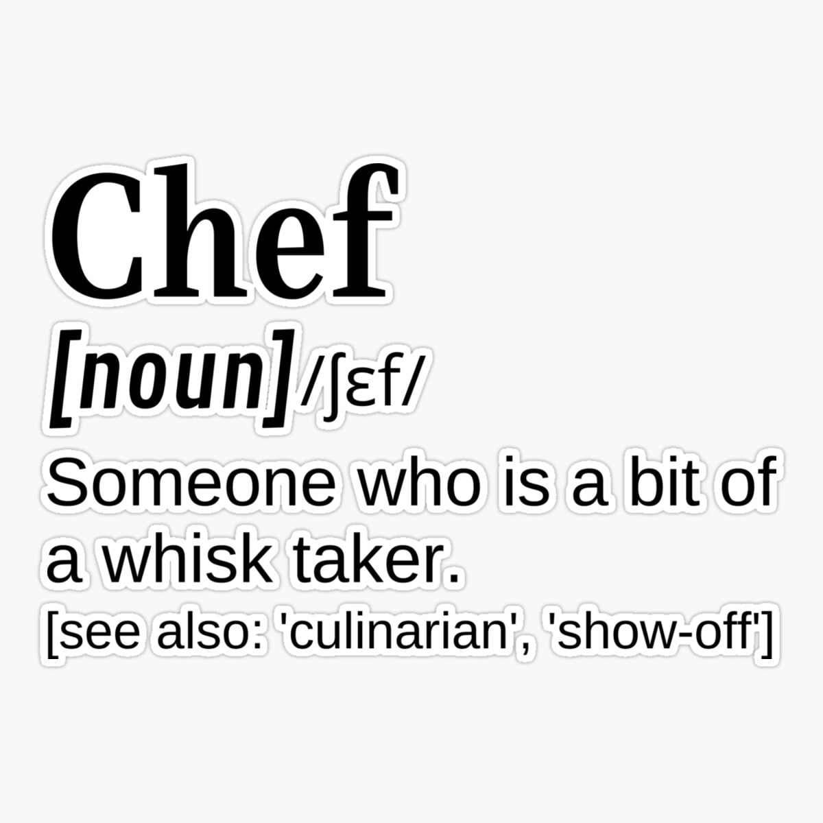 Maneki Che Unny Corny Deinition Whisk Taker Git Or Cooks, Grillers And Oodies Sticker, Phone ...