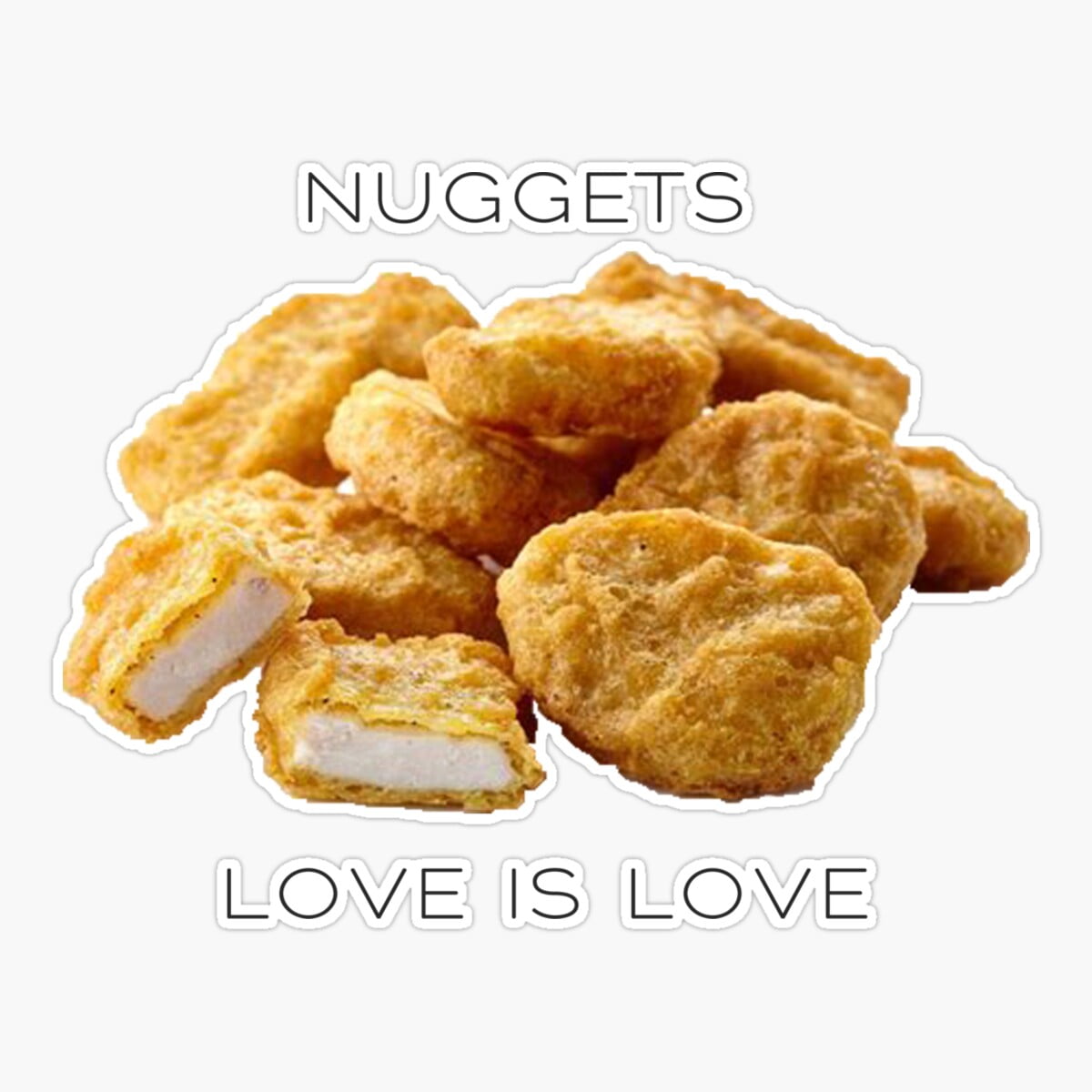 Maneki Chicken Nuggets - Share Your Love, But Not Your Nuggets Sticker ...