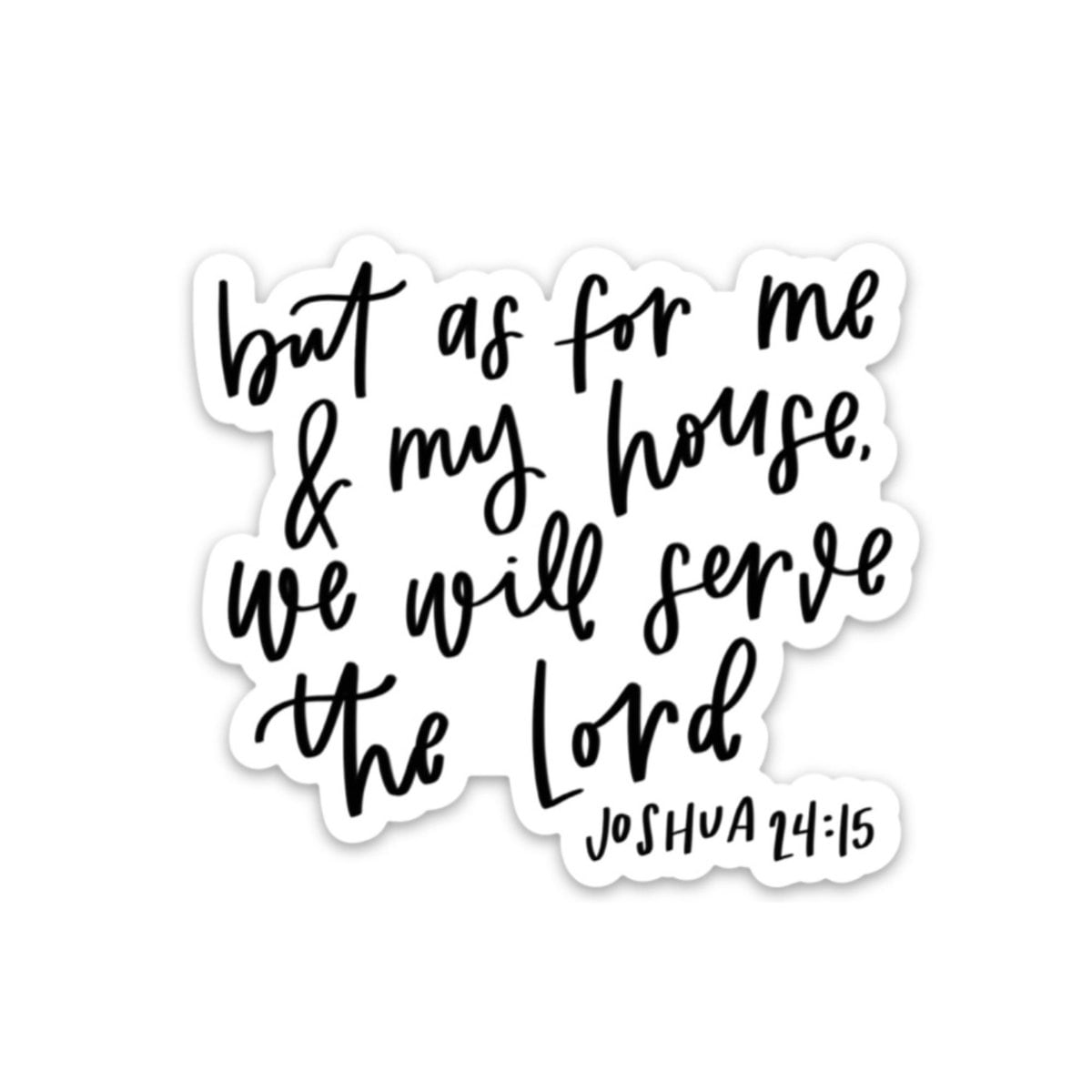 Maneki Christian Bible Quote Stickers But As For Me & My House We Will ...