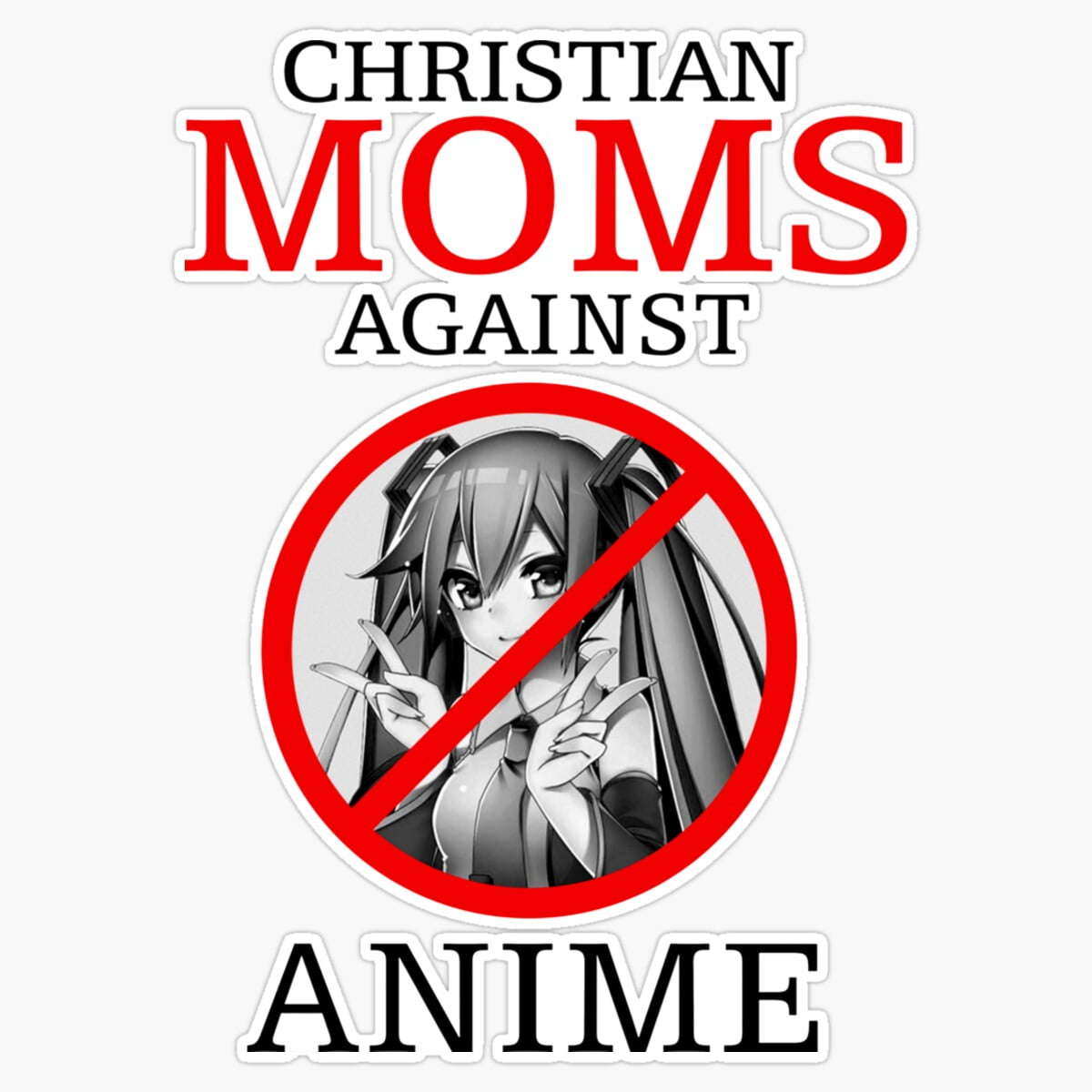 Maneki Christian Moms Against Anime Er, Phone Decal Water Bottle ...