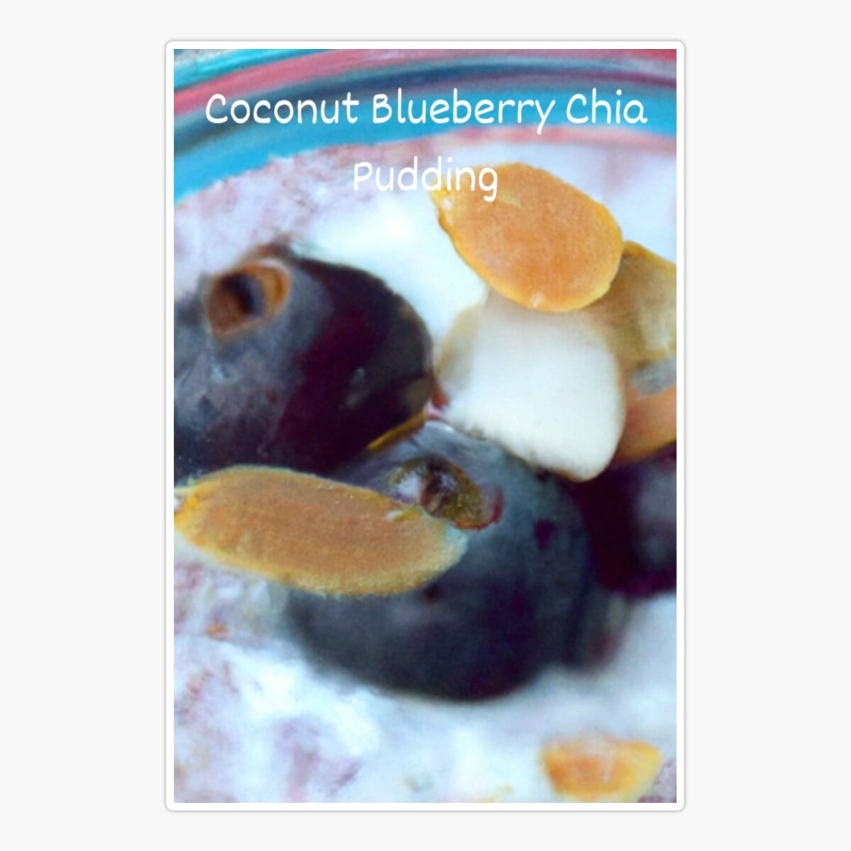 Maneki Coconut Blueberry Chia Pudding Sticker, Phone Decal Water Bottle ...