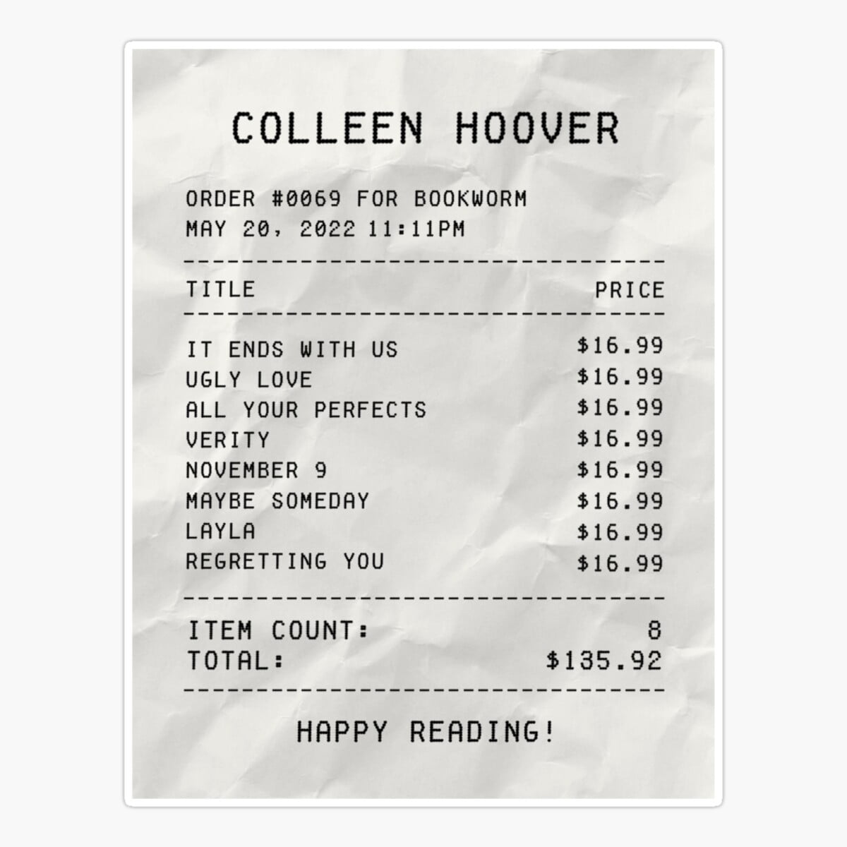 Maneki Colleen Hoover Books Receipt Er, Phone Decal Water Bottle ...
