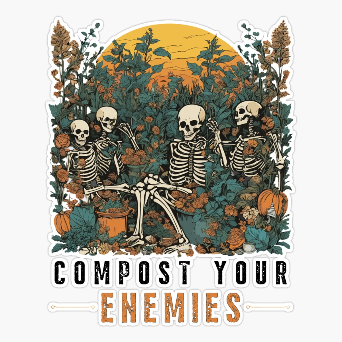 Maneki Compost Your Enemies Unny Skeleton Gardening Halloween Er, Phone ...