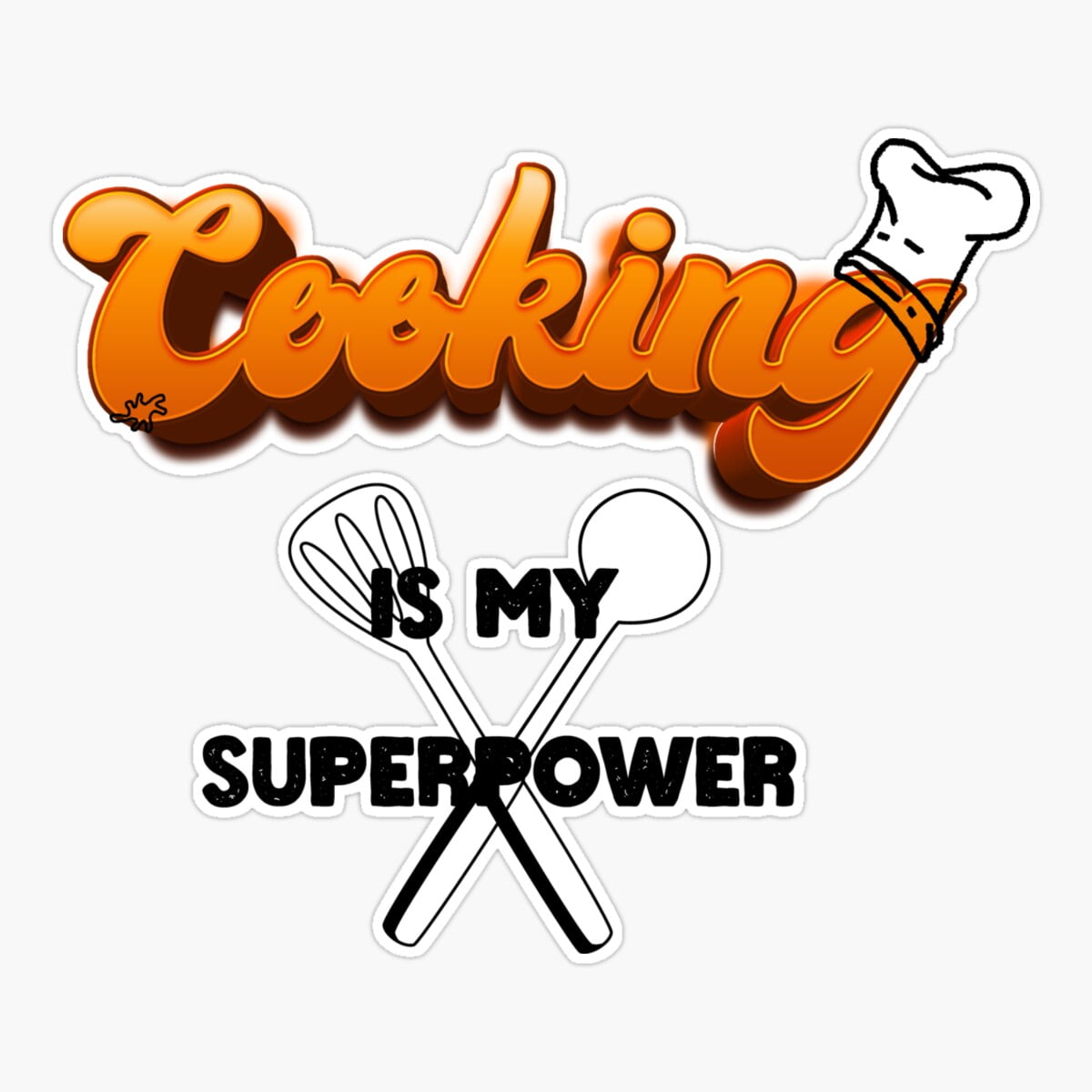 Maneki Cooking Is My Superpower 3D Eect Text Sticker, Phone Decal Water ...