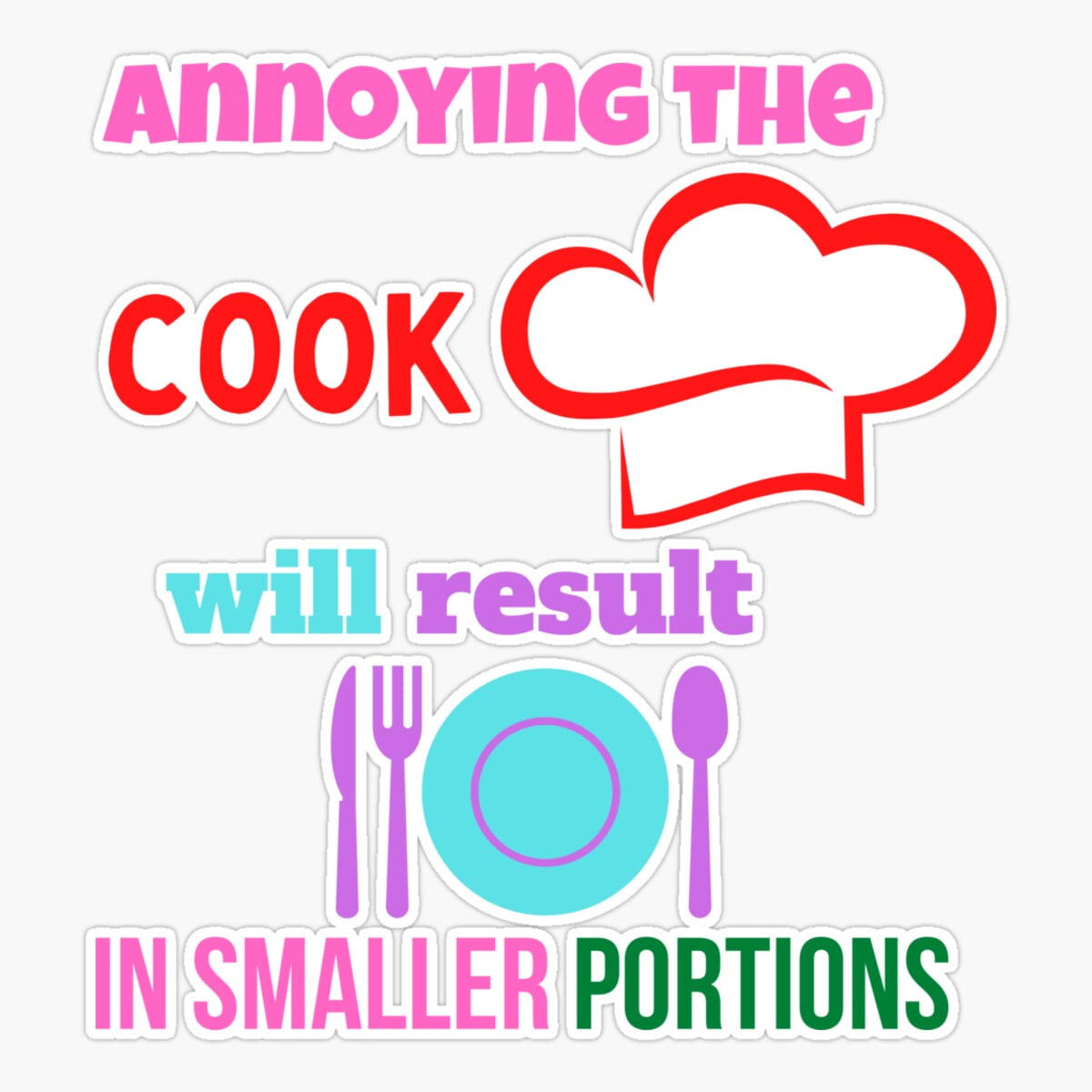 Maneki Copy O Annoying The Cook Will Result In Smaller Portions,Unny ...