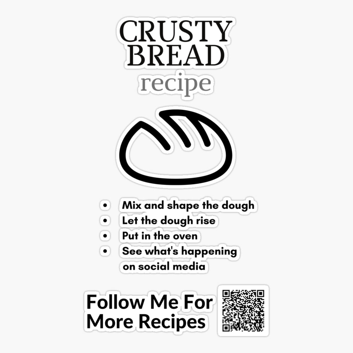 Maneki Crusty Bread Recipe | Joke Sticker, Phone Decal Water Bottle ...