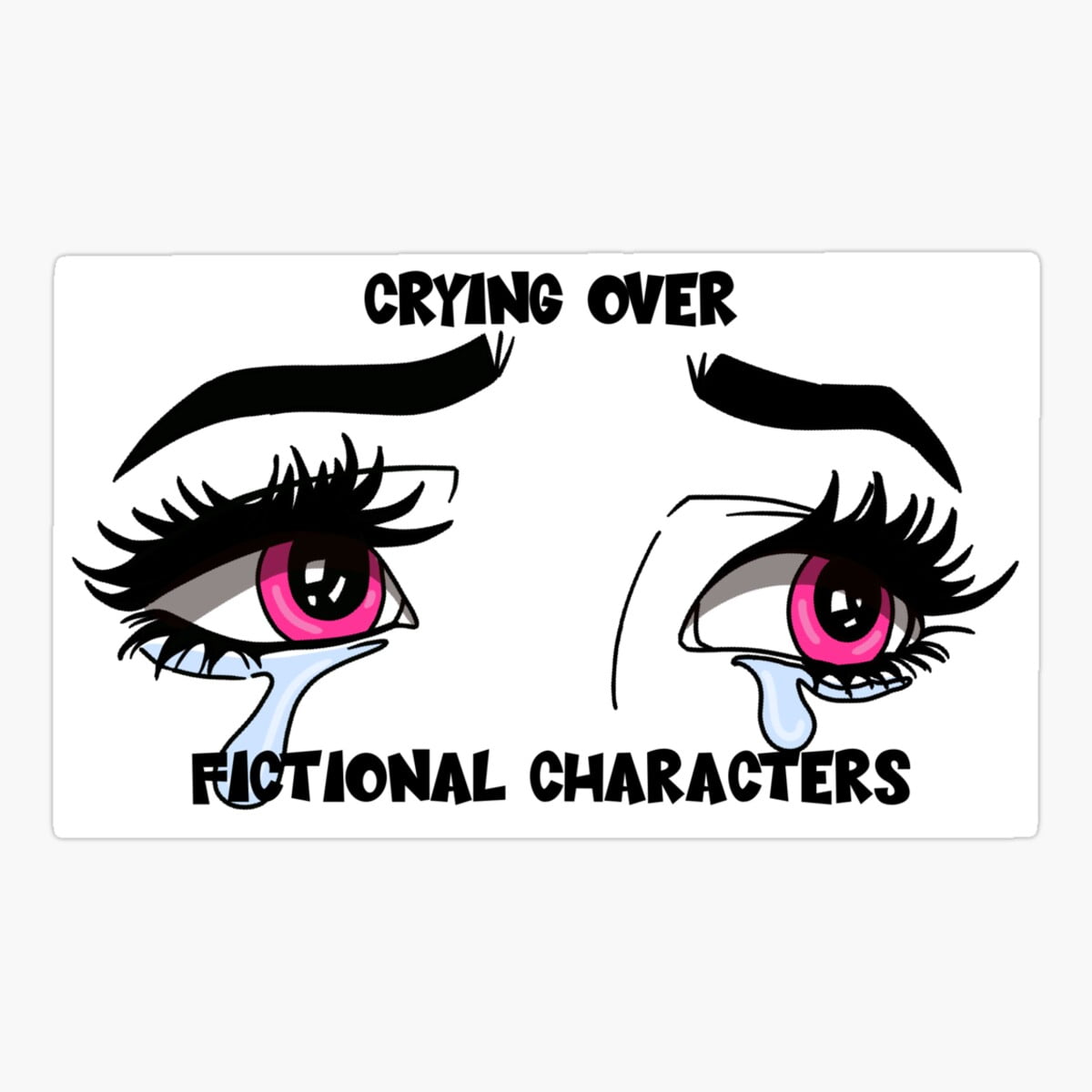 Maneki Crying Over Ictional Characters Sticker, Phone Decal Water ...