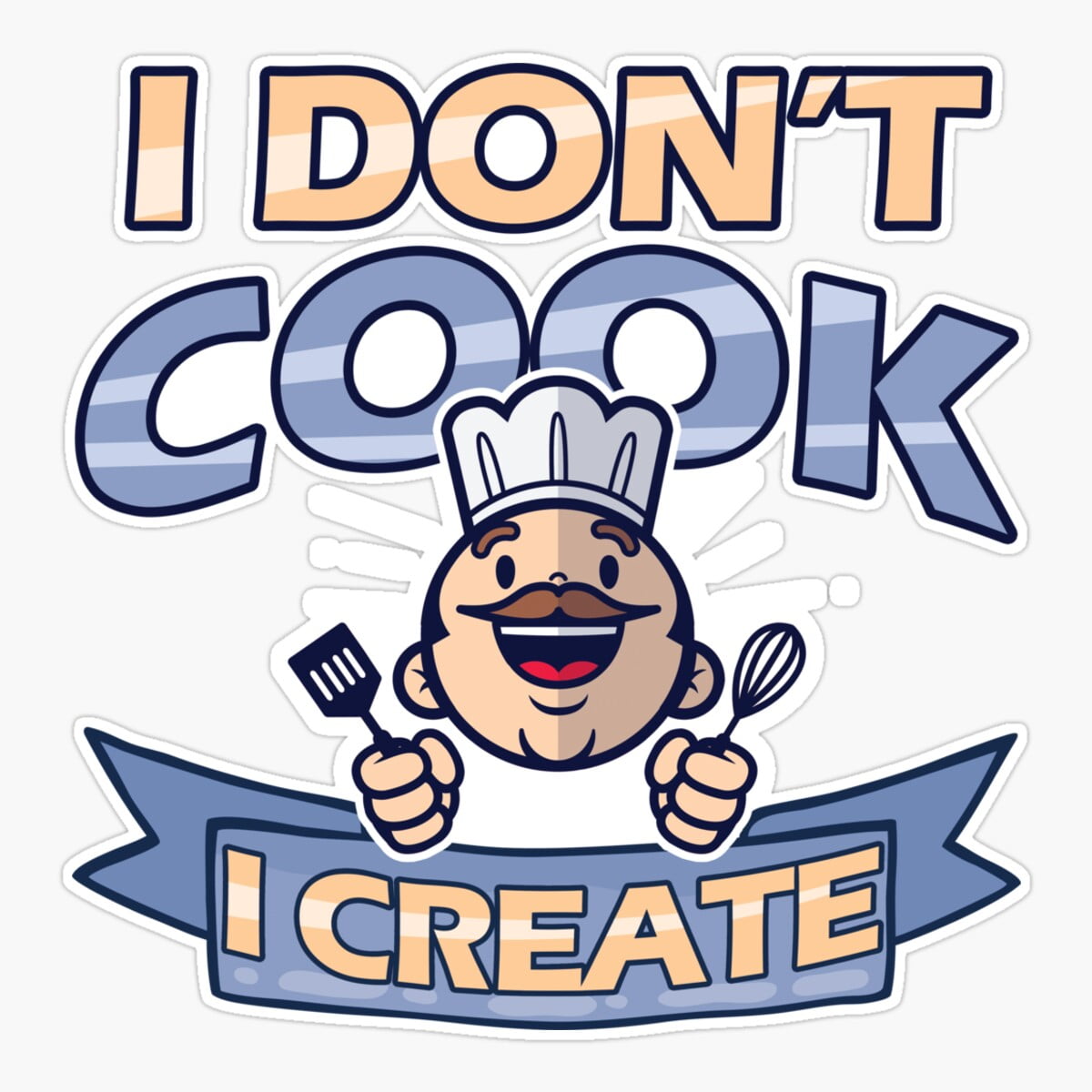 Maneki Culinary Che | I Don'T Cook I Create Sticker, Phone Decal Water ...