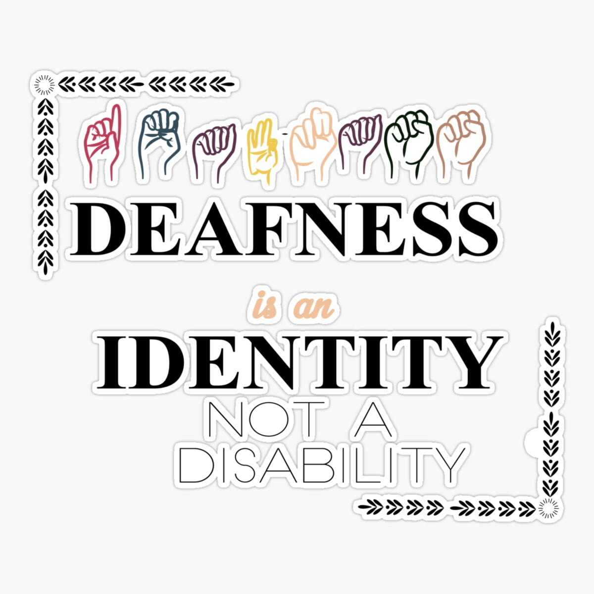 Maneki Deafness Is An Identity Not A Disability Er, Phone Decal Water ...