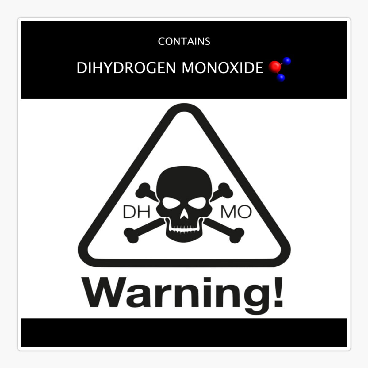 Maneki Dihydrogen Monoxide (Water) Er, Phone Decal Water Bottle ...