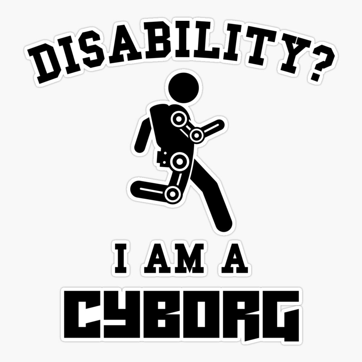Maneki Disability Cyborg - Disabilities Awareness Day Er, Phone Decal ...