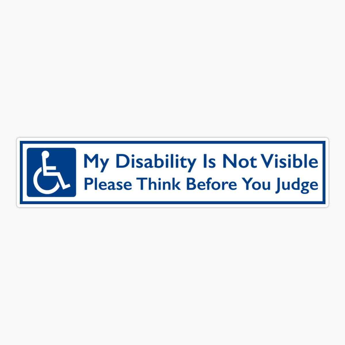 Maneki My Disability Is Not Visible Please Think Before You Judge ...