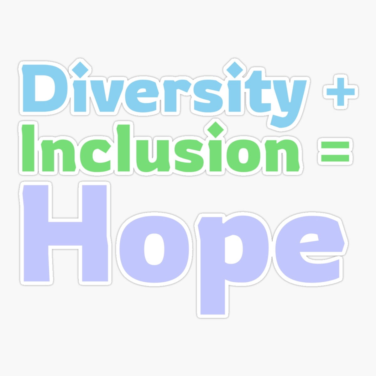 Maneki Diversity + Inclusion = Hope Er, Phone Decal Water Bottle ...