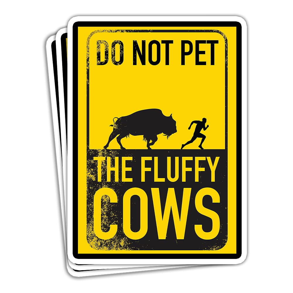 Maneki Do Not Pet The Fluffy Cows Sticker Funny Warning Bison Cow ...