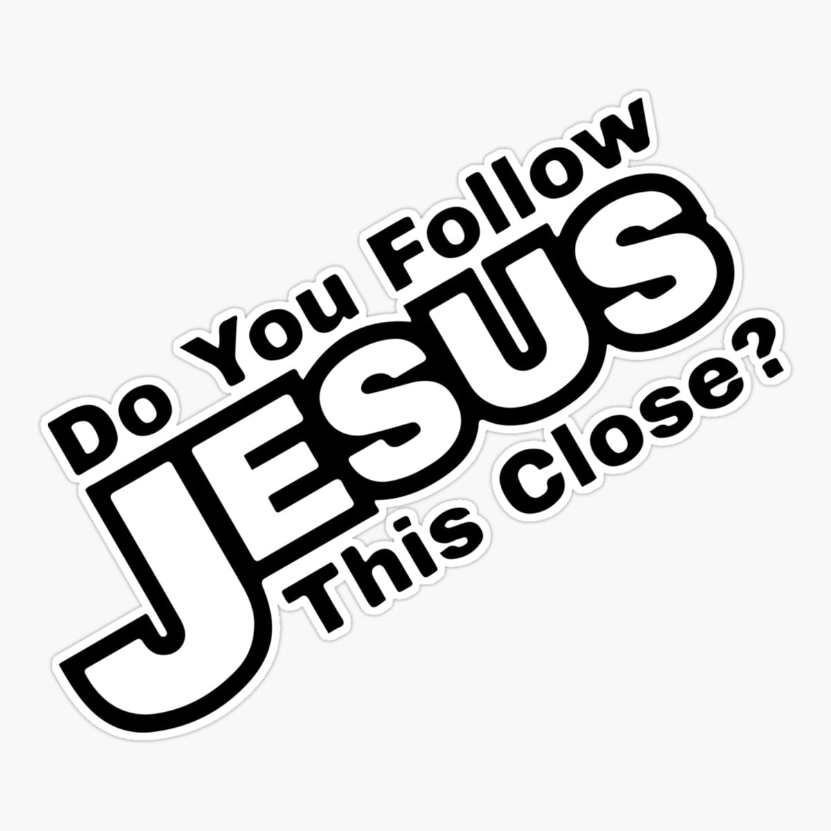 Maneki Do You Follow This Close? - Closely Car Decal Magnet Er, Phone ...