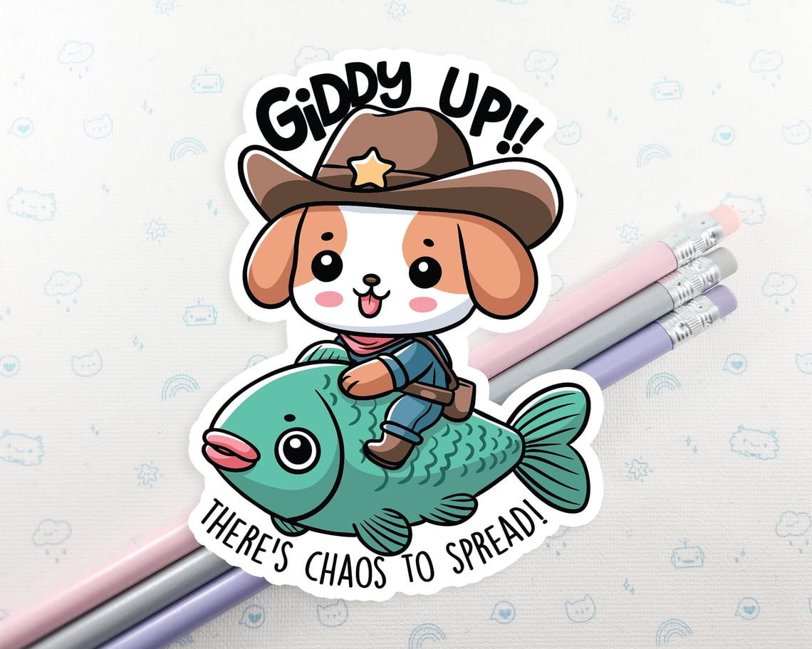 Maneki Dog Giddy Up Vinyl Er, There'S Chaos To Spread!, Phone Decal ...