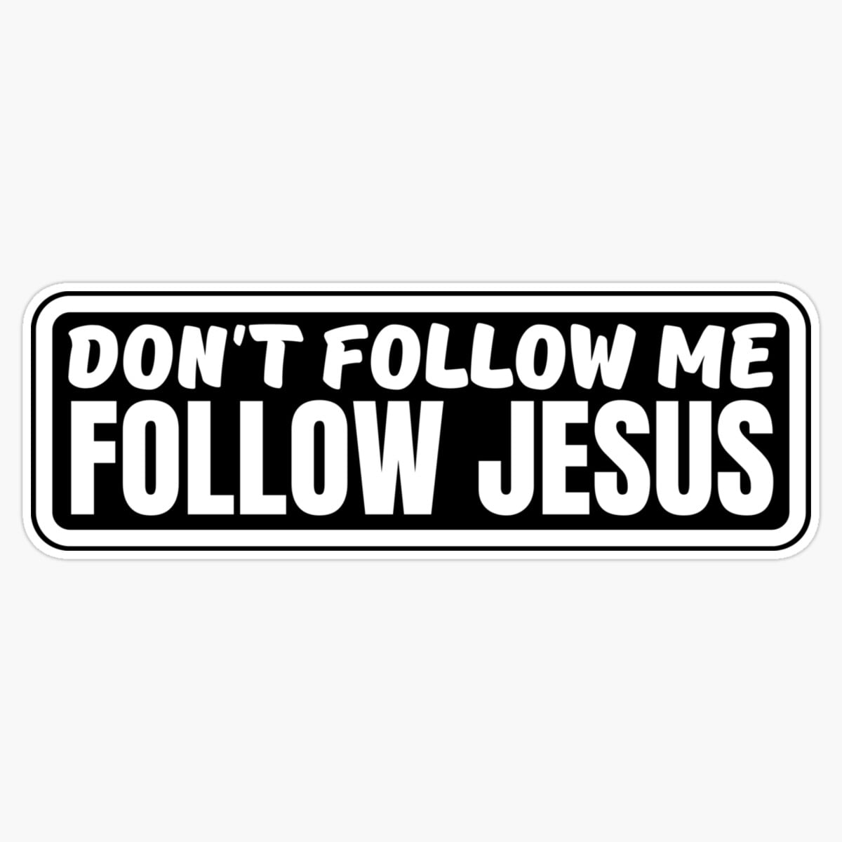 Maneki Don'T Follow Me Follow Er, Phone Decal Water Bottle Stickers Car ...