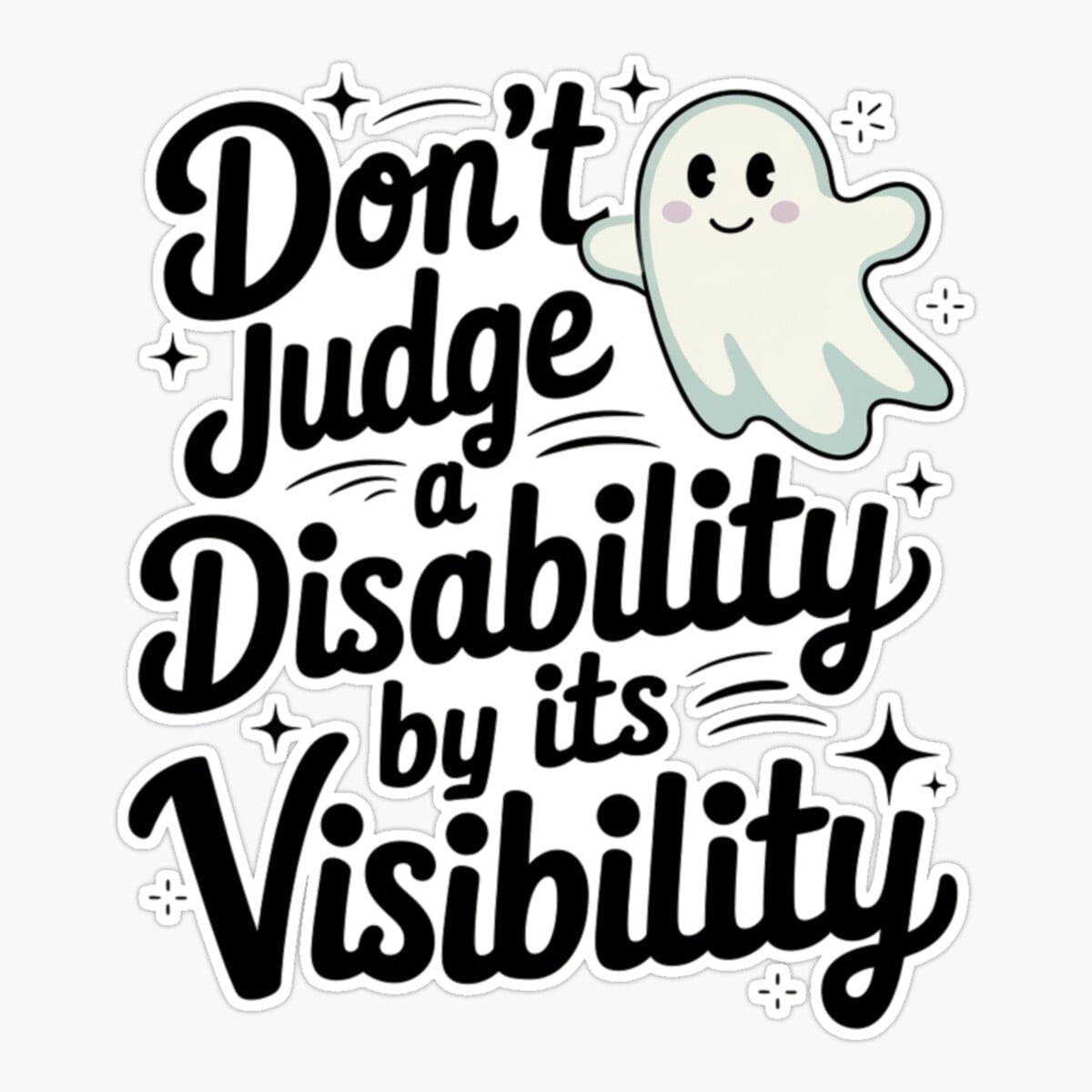 Maneki Don'T Judge A Disability By Its Visibility Er, Phone Decal Water ...