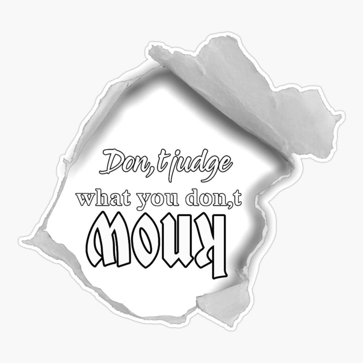 Maneki Don'T Judge What You Don'T Know Er, Phone Decal Water Bottle ...