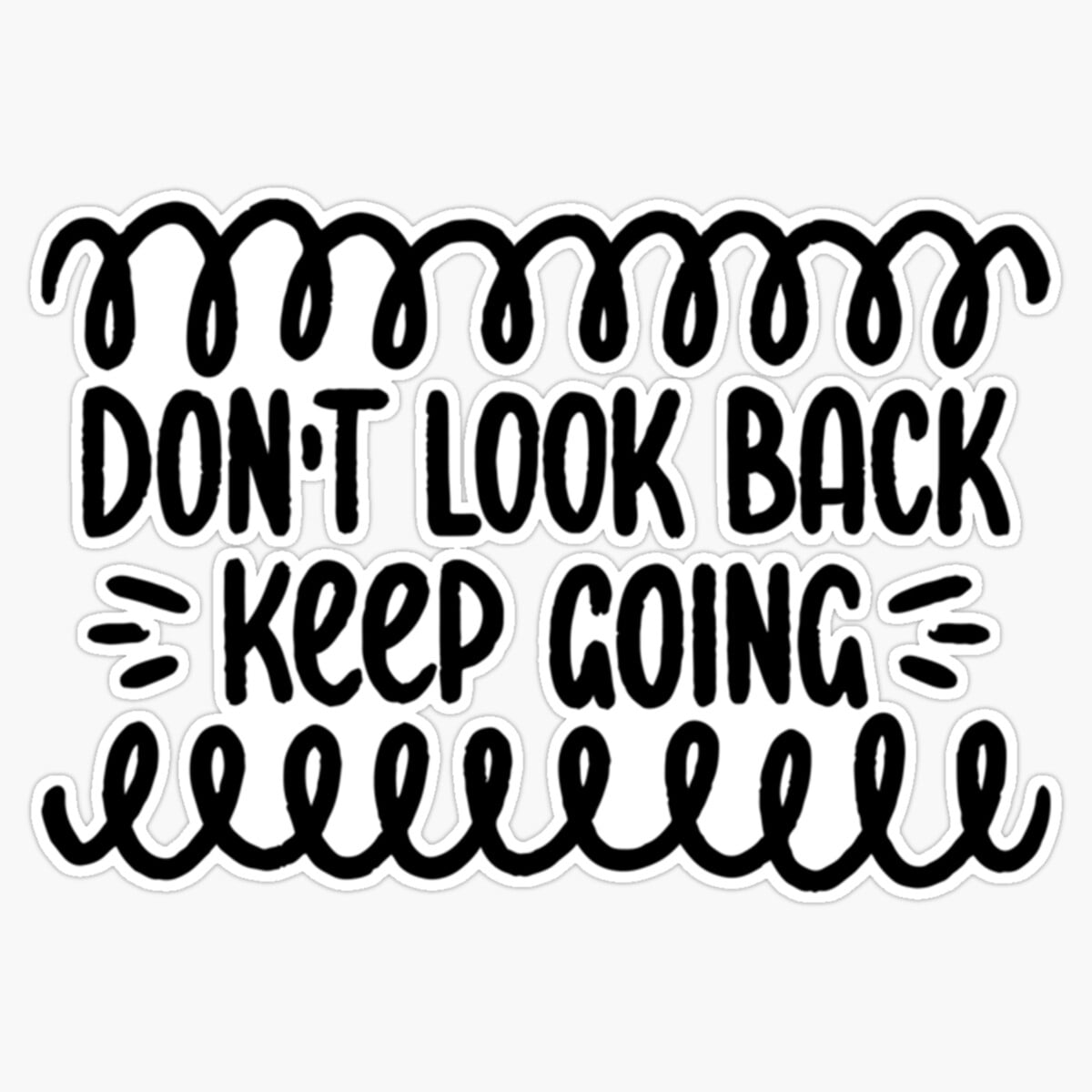 Maneki Don_T Look Back Keep Going Er, Phone Decal Water Bottle Stickers ...