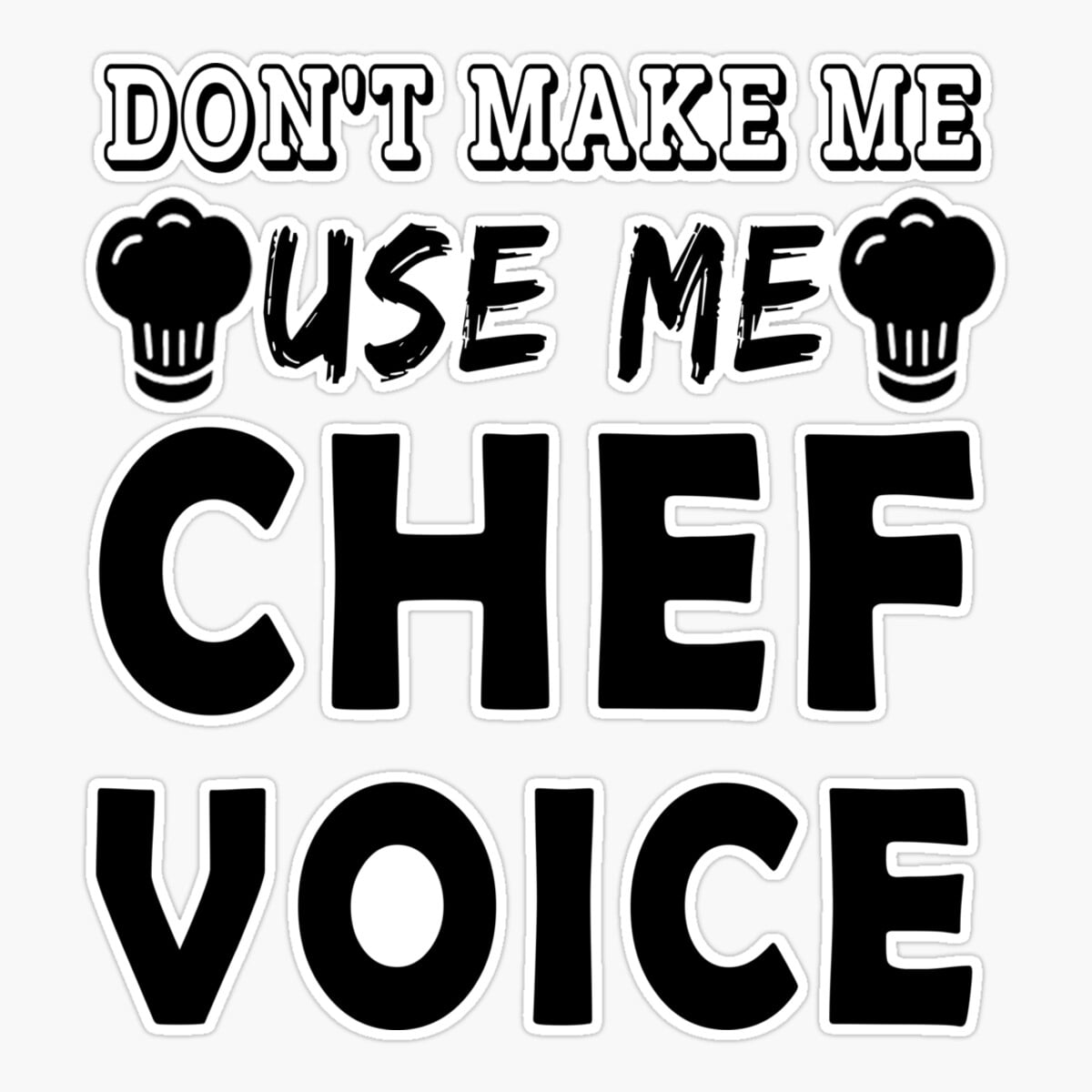 Maneki Don'T Make Me Use My Che Voice Sticker, Phone Decal Water Bottle ...