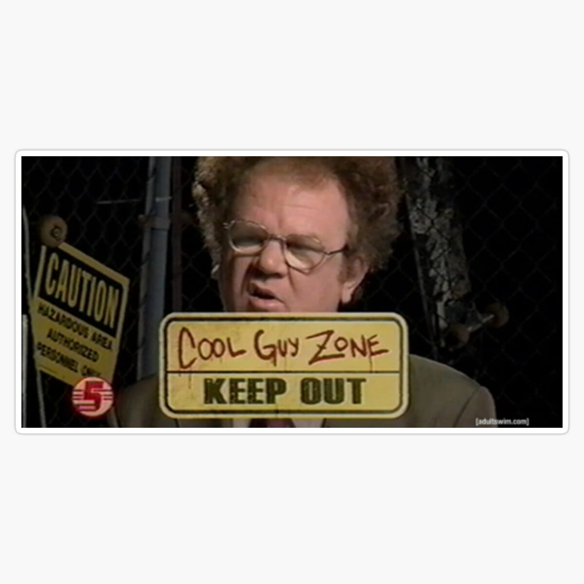 Maneki Dr Steve Brule Cool Guy Zone Er, Phone Decal Water Bottle ...