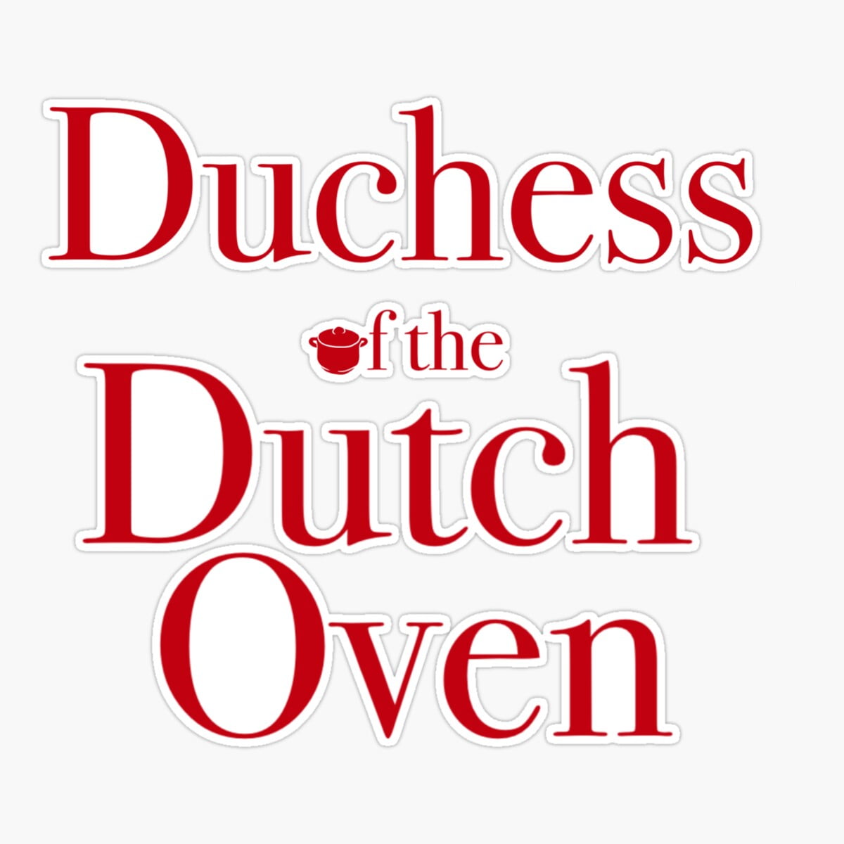 Maneki Duchess O The Dutch Oven Sticker, Phone Decal Water Bottle ...