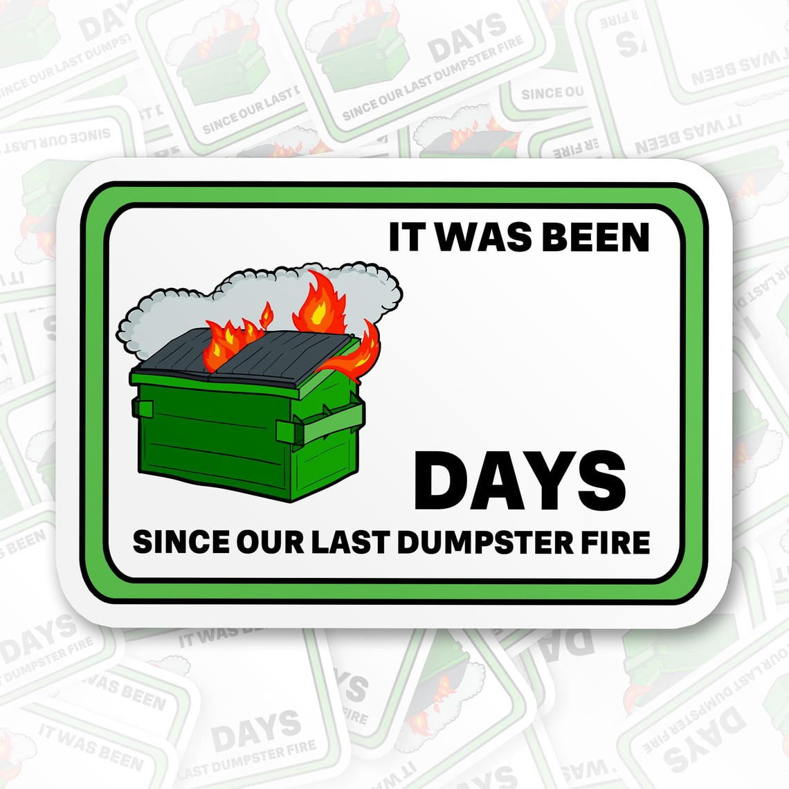 Maneki Dumpster Fire Day Count Er, Dumpster Fire Ers, Work Humor, Funny ...