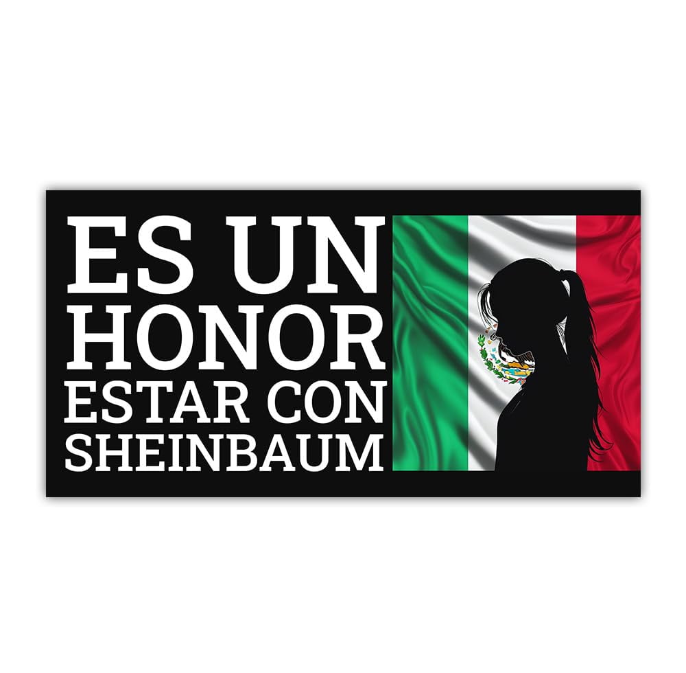 Maneki ES Un Honor Estar Con Sheinbaum Bumper Sticker, Claudia ...