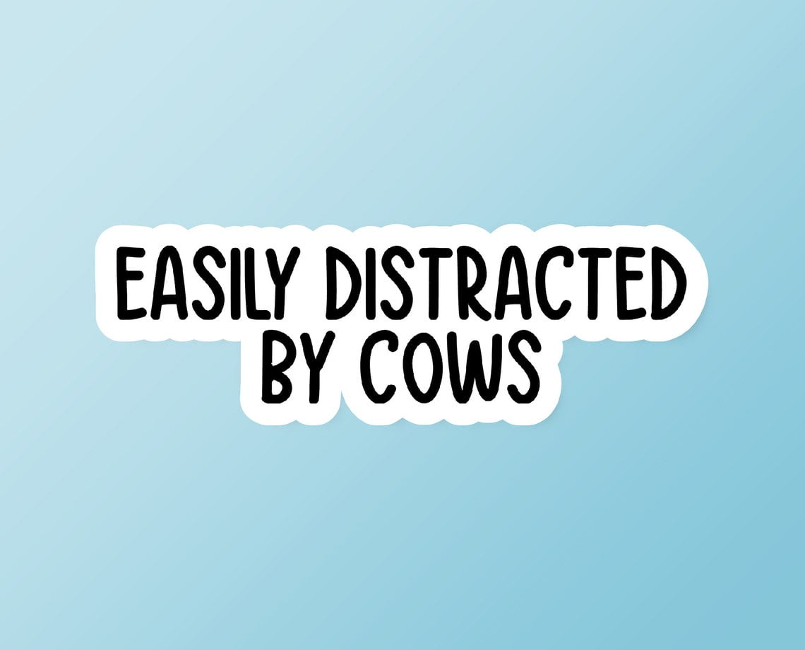 Maneki Easily Distracted By Cows er, Cow ers, Farm Animal Vinyl er, Cow ...