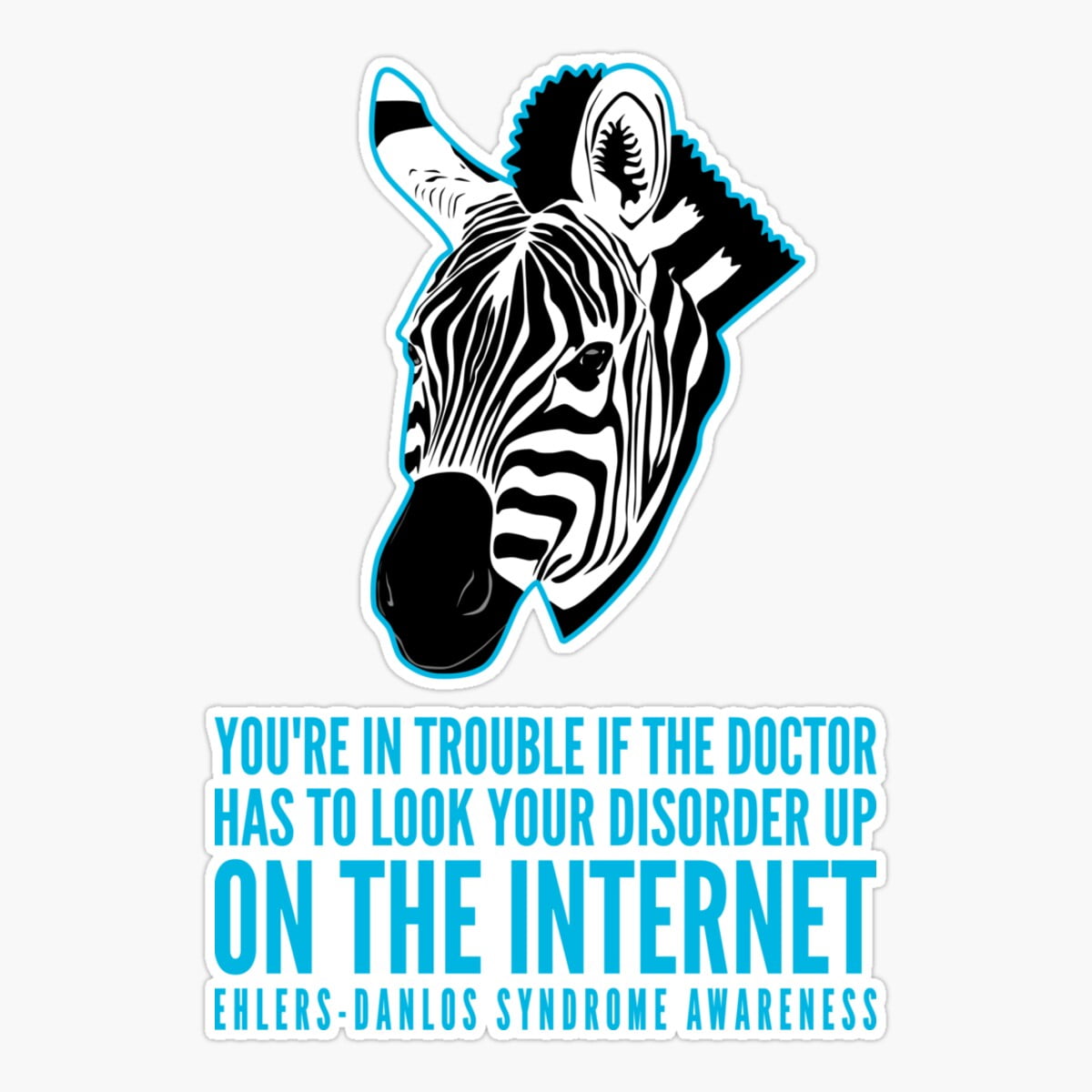 Maneki Ehlers-Danlos Syndrome You'Re In Trouble Er, Phone Decal Water ...