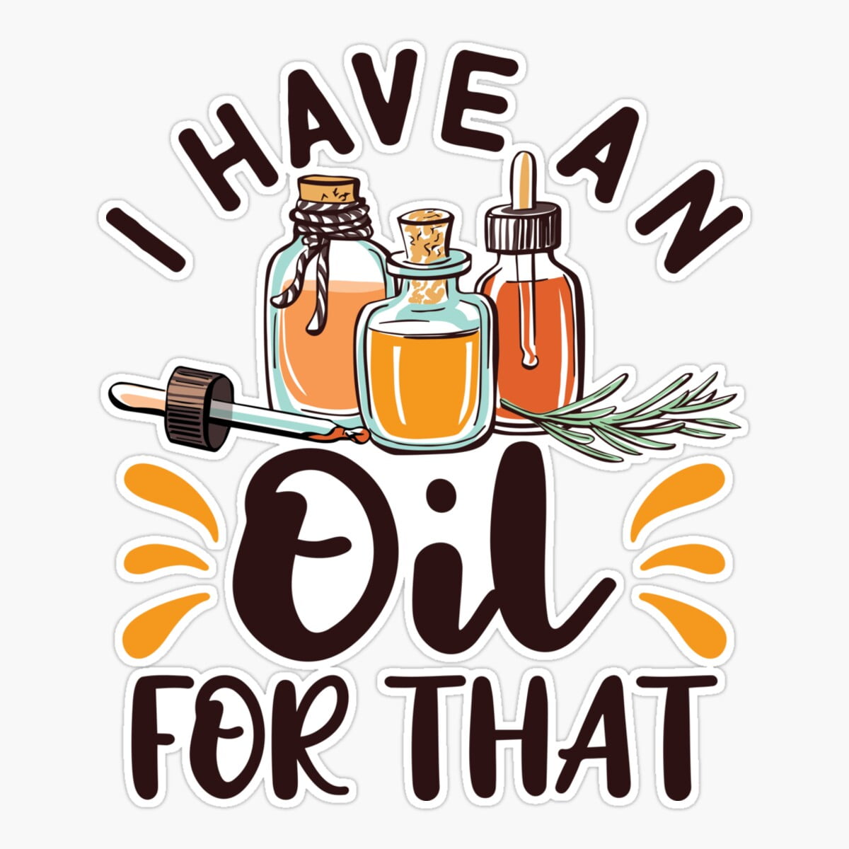 Maneki Essential Oils - I Have An Oil For That Er, Phone Decal Water ...