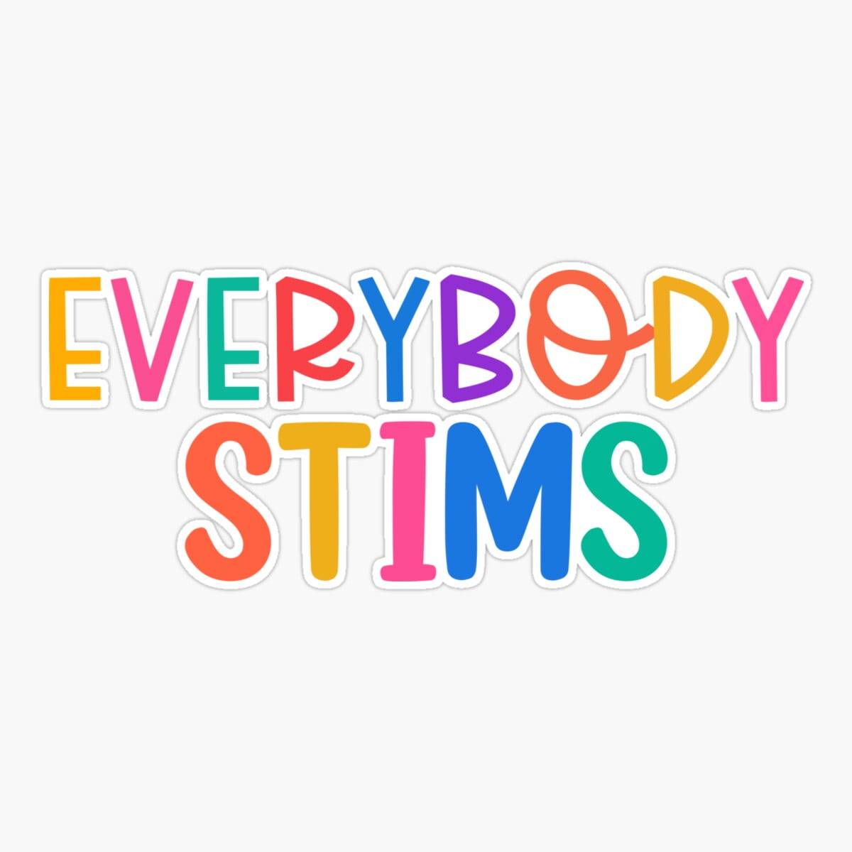 Maneki Everybody Stims Autism Special Ed Teacher Social Mom Gift ...