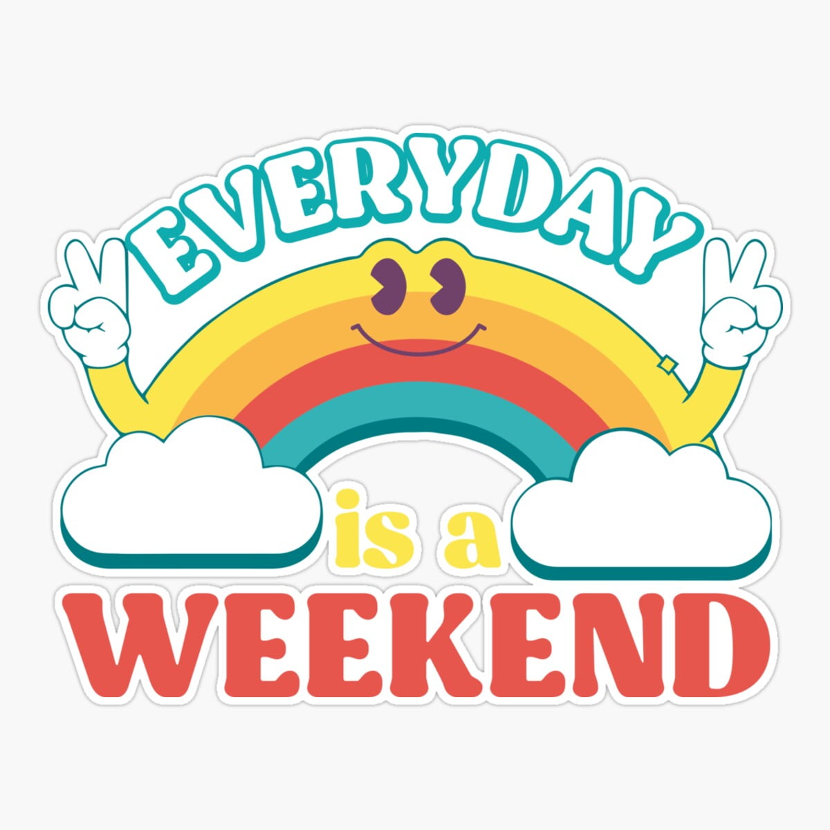 Maneki Everyday Is A Weekend Er, Phone Decal Water Bottle Stickers Car ...