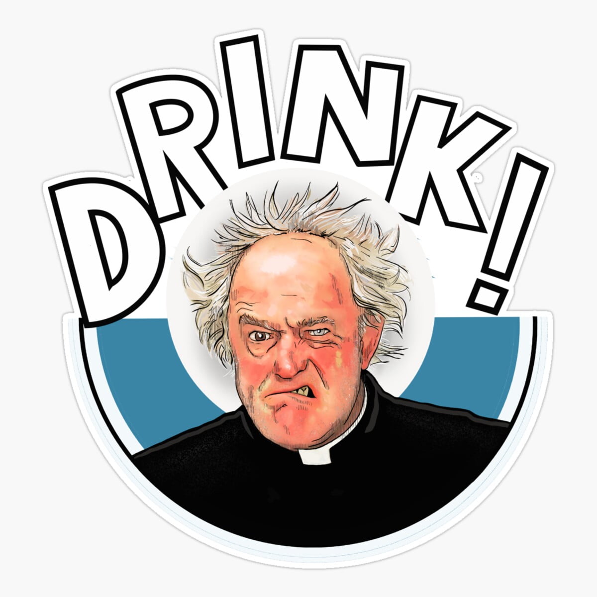 Maneki Father Jack Father Ted Drink Feck Girls Er, Phone Decal Water ...