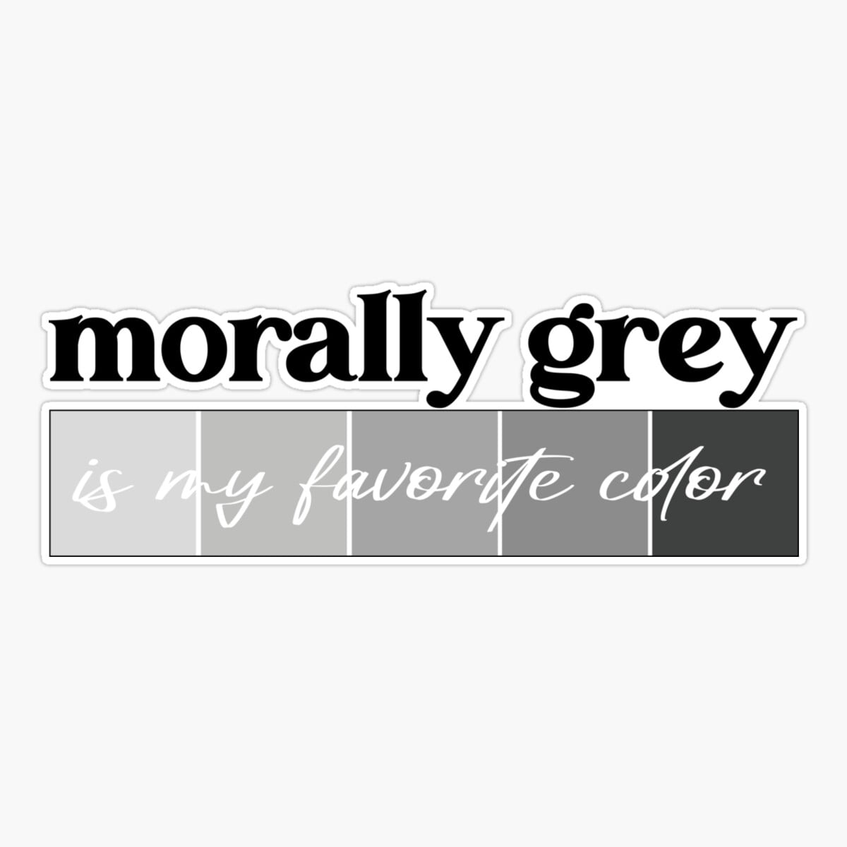 Maneki My Favorite Color Is Morally Grey - Book Lover Spicy Book Dark ...