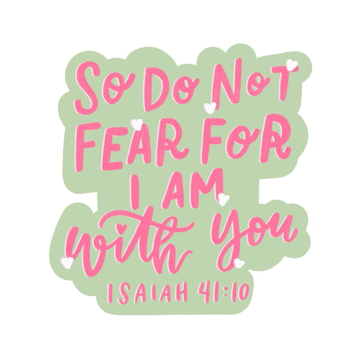 Maneki Do Not Fear Sticker Christian Stickers Isaiah 41:10 Bible Verse ...