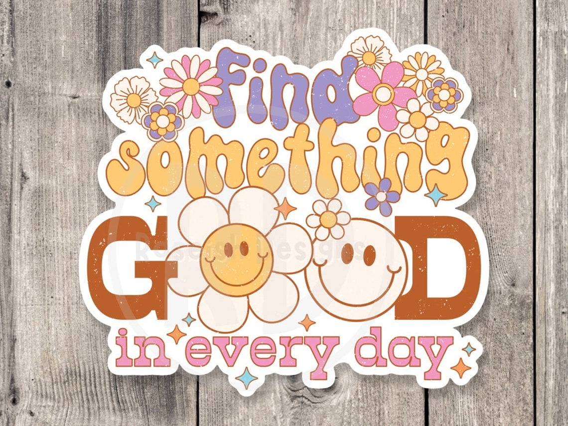 Maneki Find something good in every day, retro water bottle er, positive quote, motivational ...